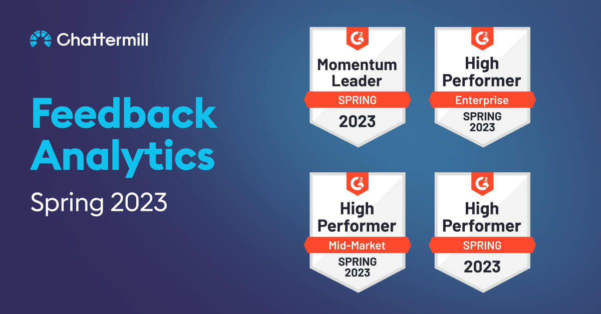 Chattermill Recognised in Text Analysis, Feedback Analytics, and Enterprise Feedback Management ...